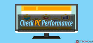 How to Check PC Performance | Compare with Other PC - Techdim