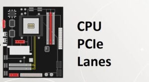 How Many PCIe Lanes Do I Have? A Guide to Know - Techdim